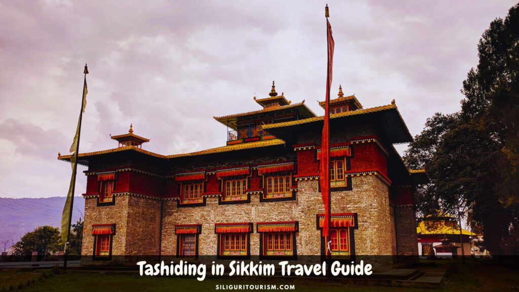 Tashiding near Pelling, Sikkim - Complete Travel Guide